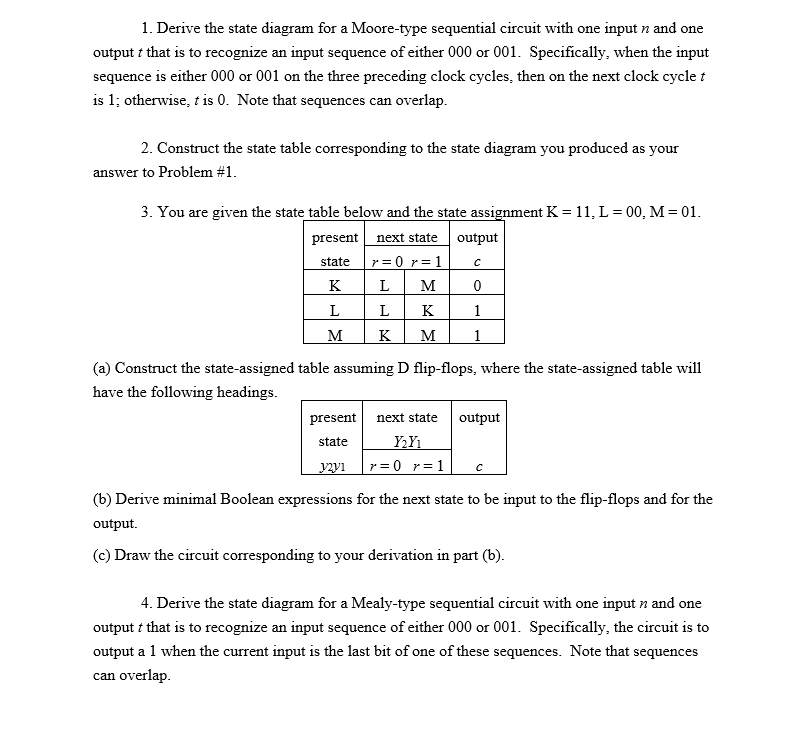 Solved Derive the state diagram for a Moore-type sequential | Chegg.com