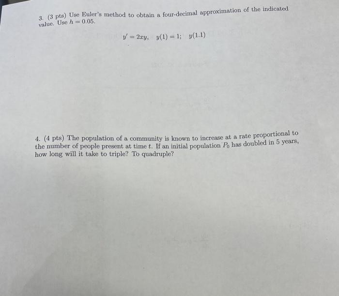 Solved 3. (3 pts) Use Euler's method to obtain a | Chegg.com