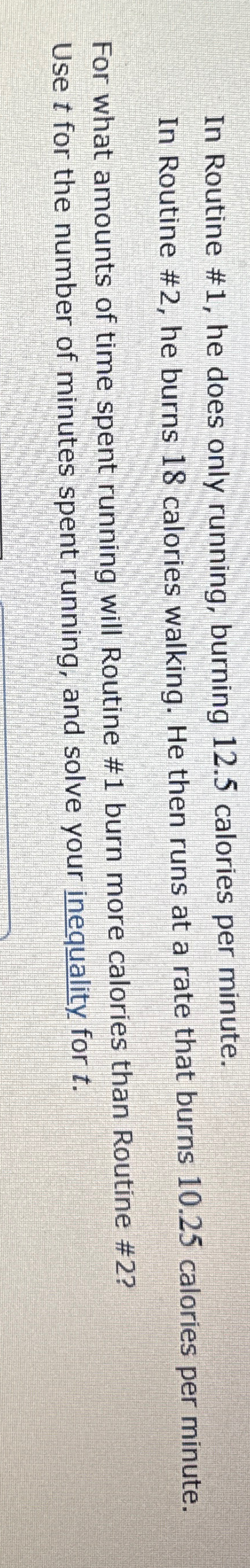 Solved In Routine #1, ﻿he does only running, burning 12.5 | Chegg.com