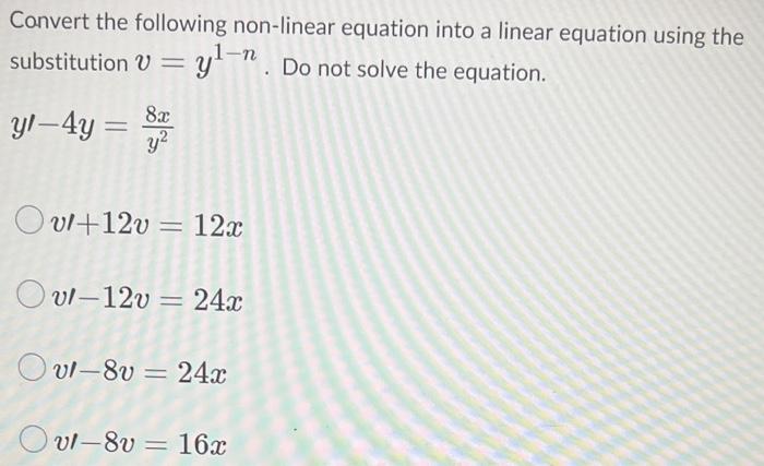 Solved Convert the following non-linear equation into a | Chegg.com