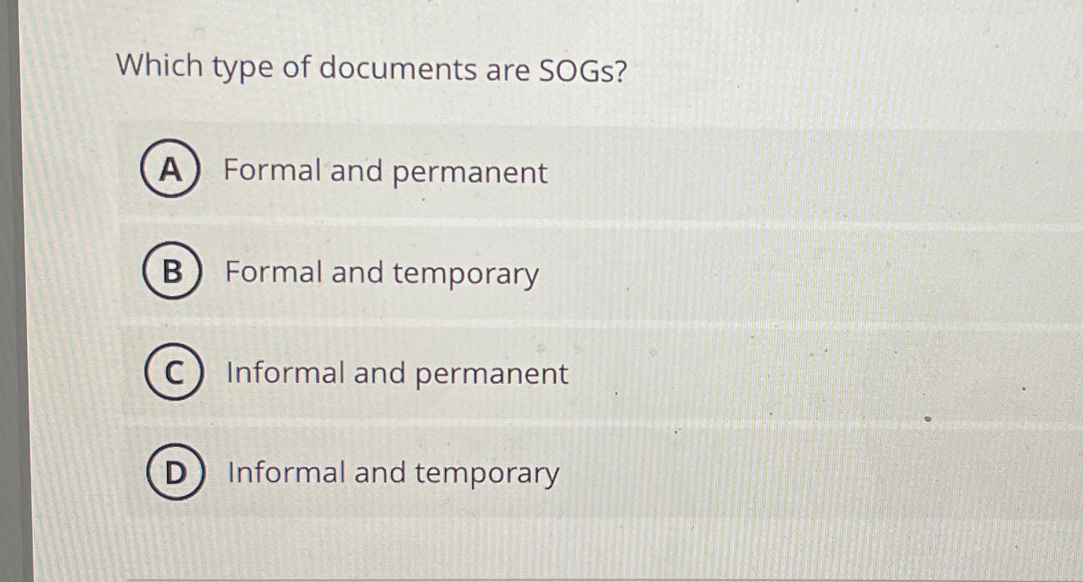 Solved Which type of documents are SOGs?Formal and | Chegg.com