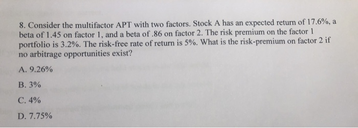 Solved 8. Consider the multifactor APT with two factors. | Chegg.com