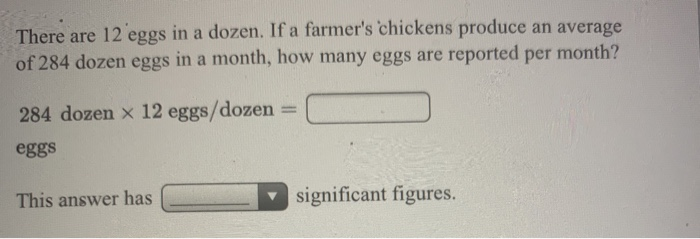 Solved There are 12 eggs in a dozen. If a farmer's chickens | Chegg.com