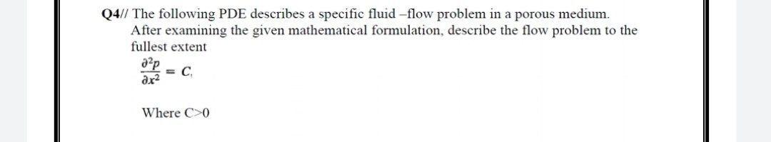 Q4// The following PDE describes a specific fluid | Chegg.com