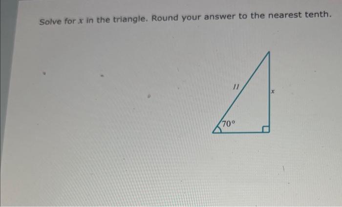 Solved Solve for x in the triangle. Round your answer to the | Chegg.com
