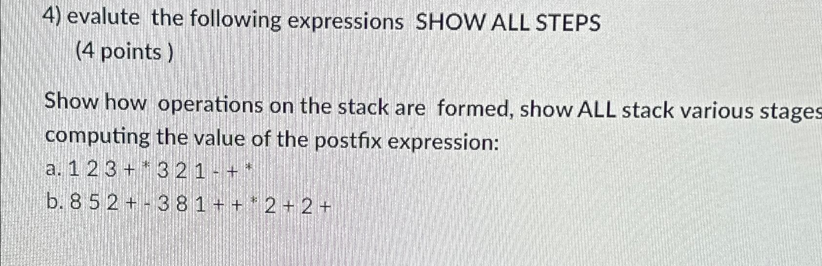 Solved evalute the following expressions SHOW ALL STEPS(4 | Chegg.com
