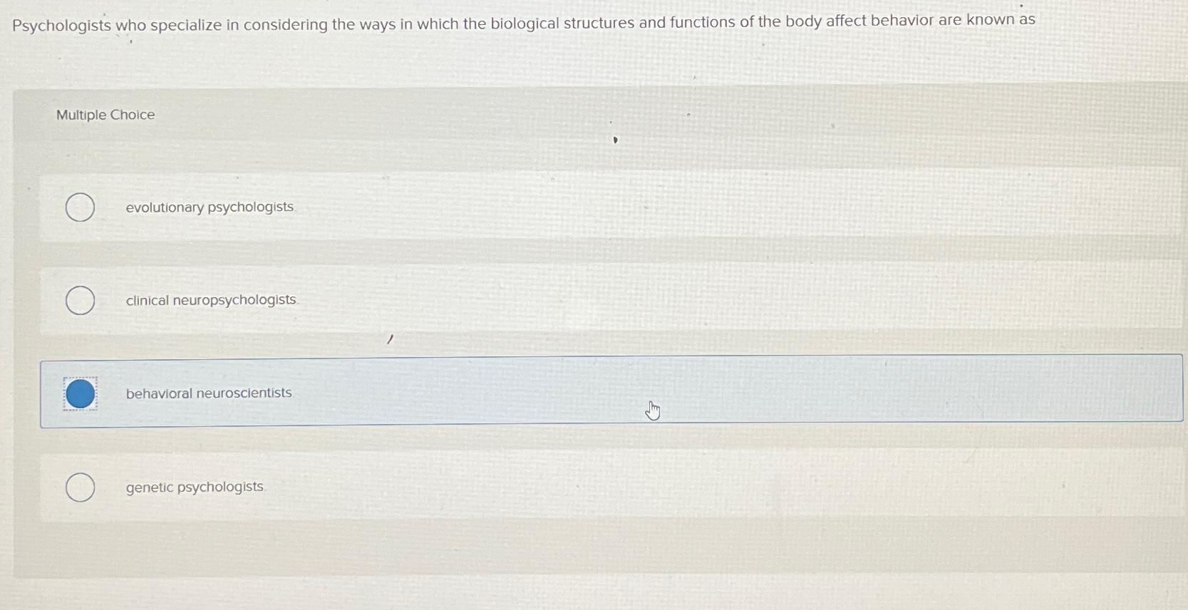 Solved Psychologists who specialize in considering the ways | Chegg.com