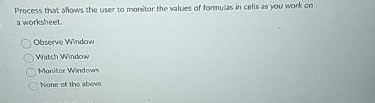 Solved Process that allows the user to monitor the values of | Chegg.com