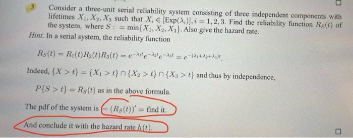 Solved Consider a three-unit serial reliability system | Chegg.com