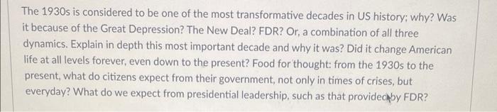 Solved The 1930s is considered to be one of the most | Chegg.com