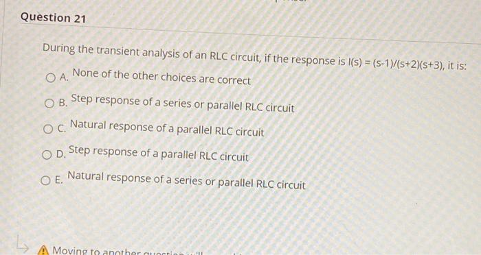 Solved Question 21 During the transient analysis of an RLC | Chegg.com