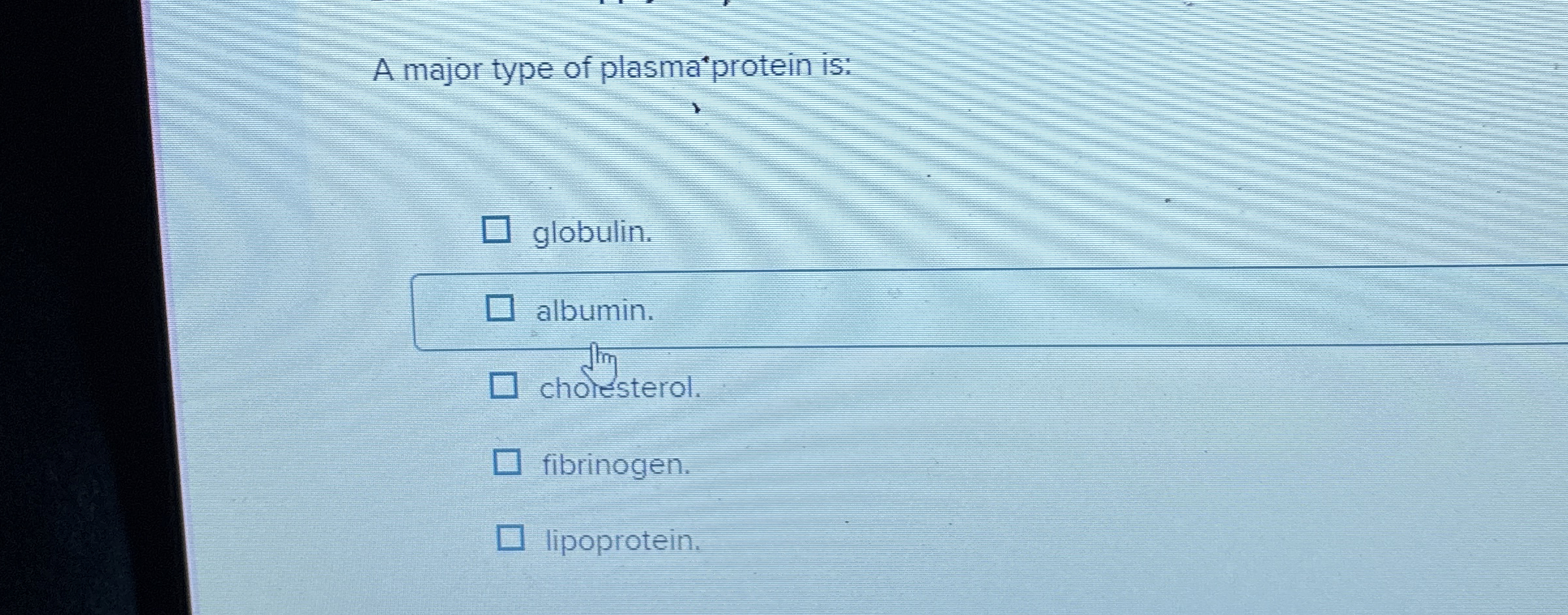 Solved A major type of plasma*protein | Chegg.com