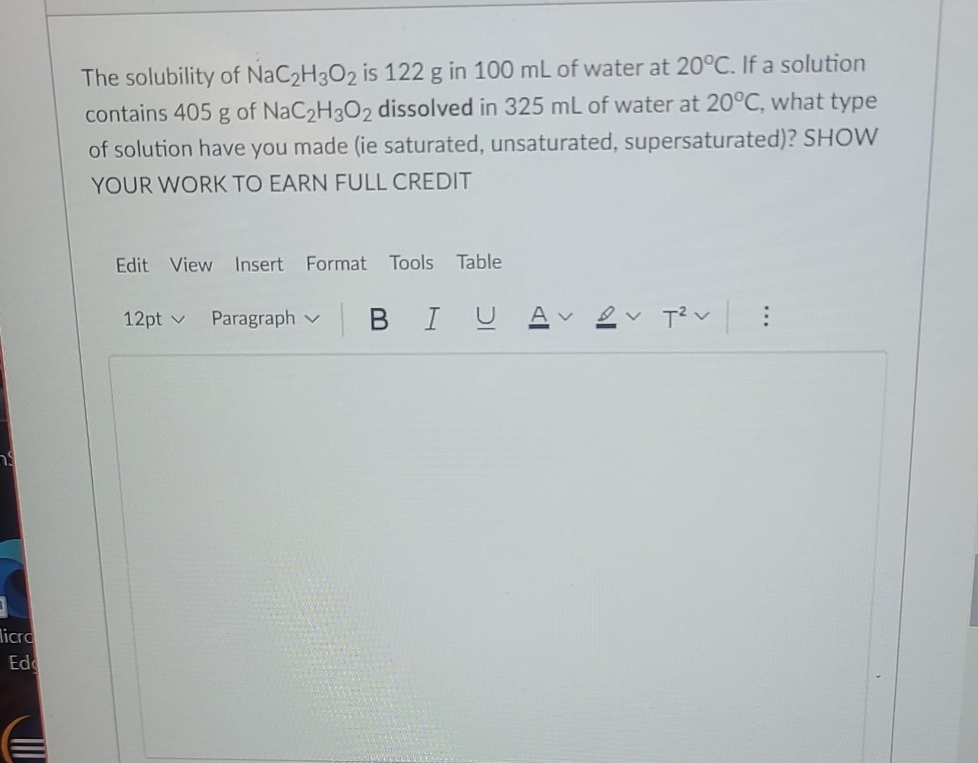 Solved The solubility of NaC2H3O2 is 122 g in 100 mL of | Chegg.com