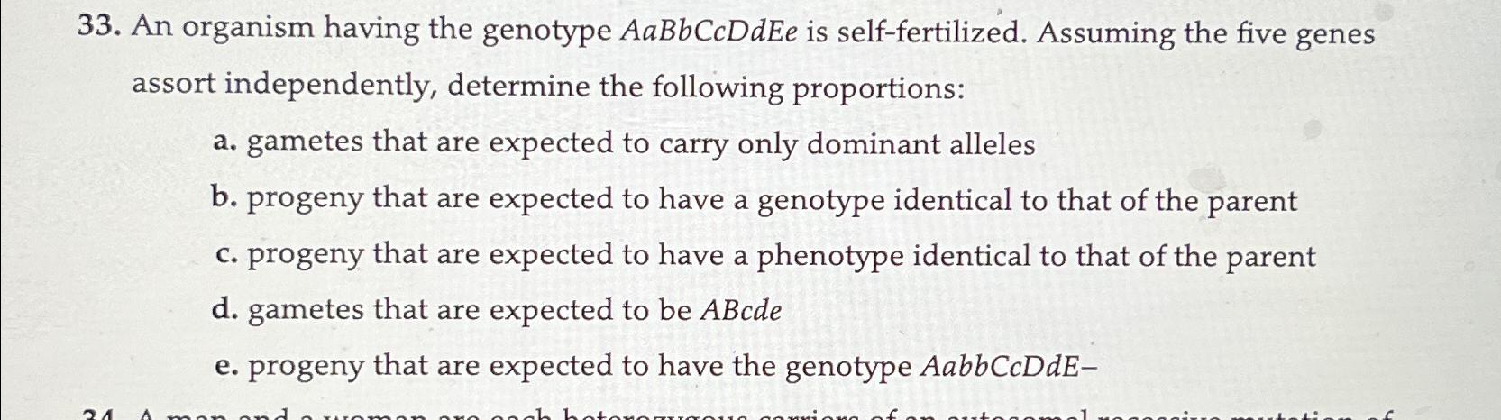 Solved An organism having the genotype AaBbCcDdEe is | Chegg.com