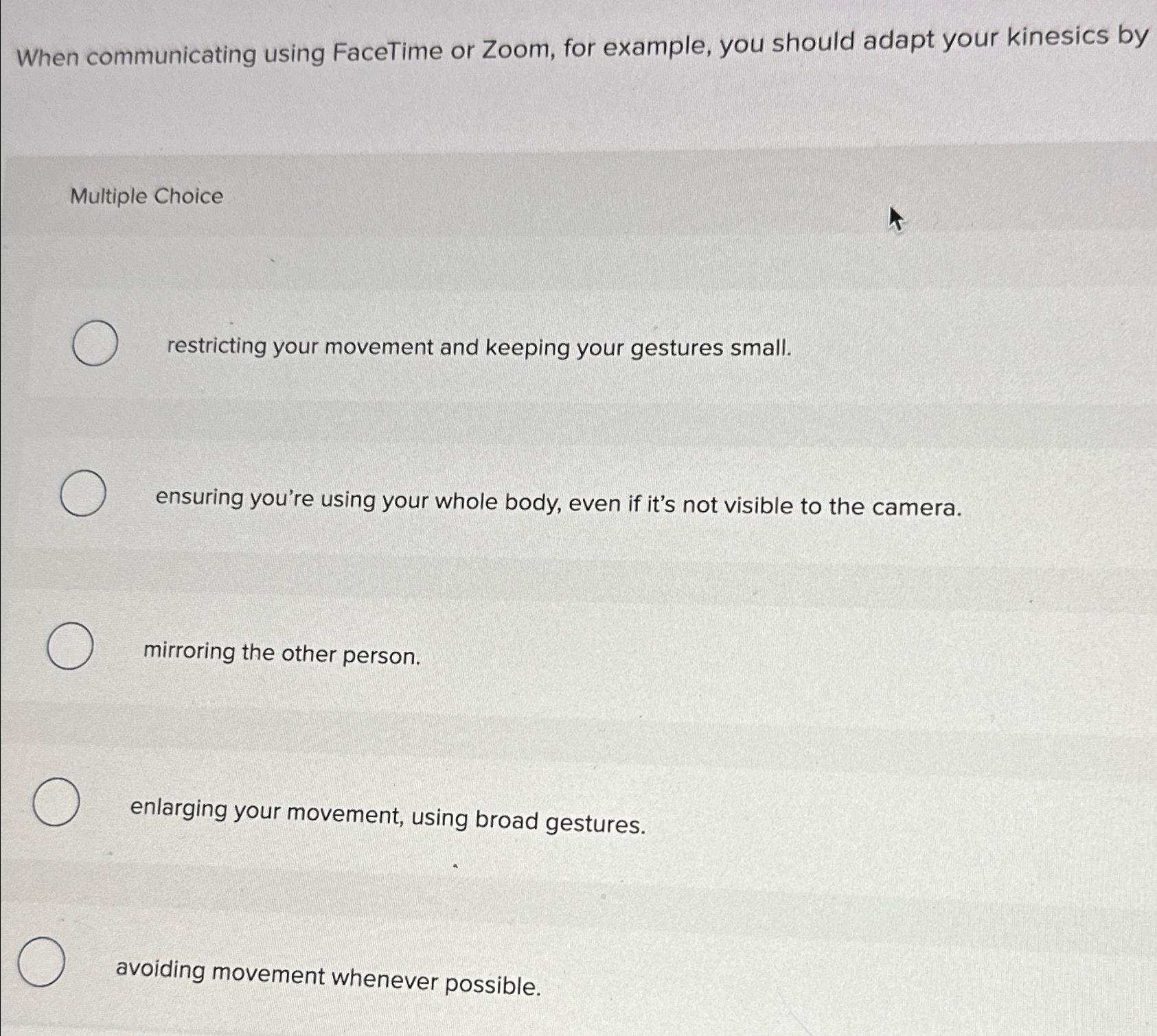 Solved When communicating using FaceTime or Zoom, for | Chegg.com