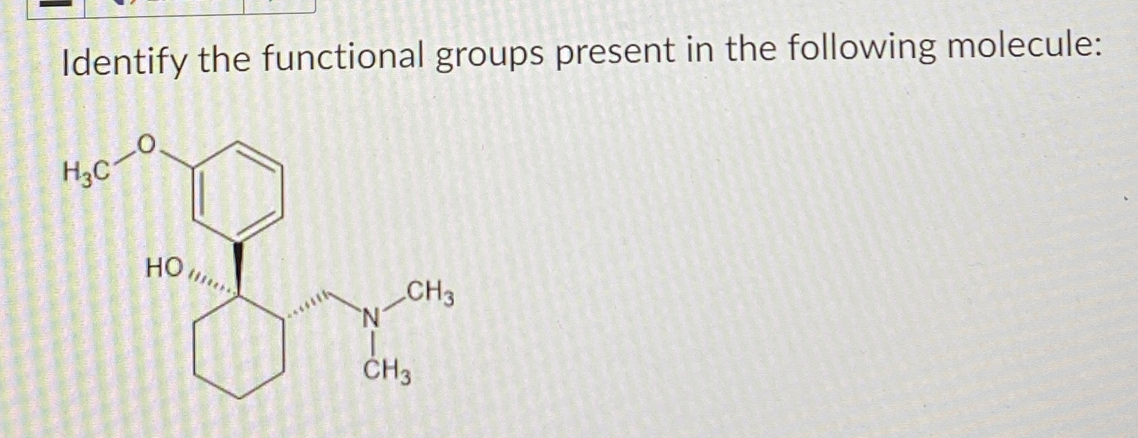 Identify the functional groups present in the | Chegg.com