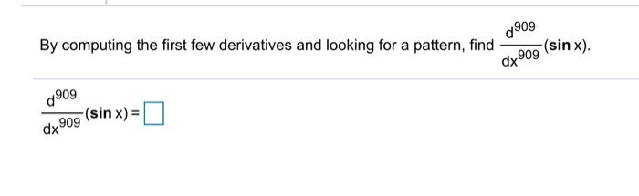 Solved By computing the first few derivatives and looking | Chegg.com