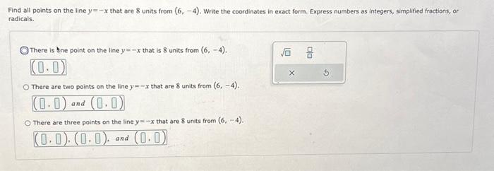 Solved Find all points on the line y=−x that are 8 units | Chegg.com