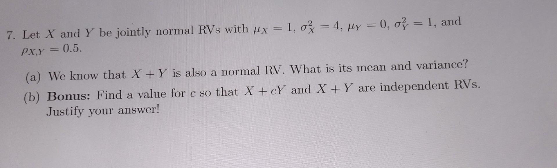 Solved Let X and Y be jointly normal RVs with | Chegg.com