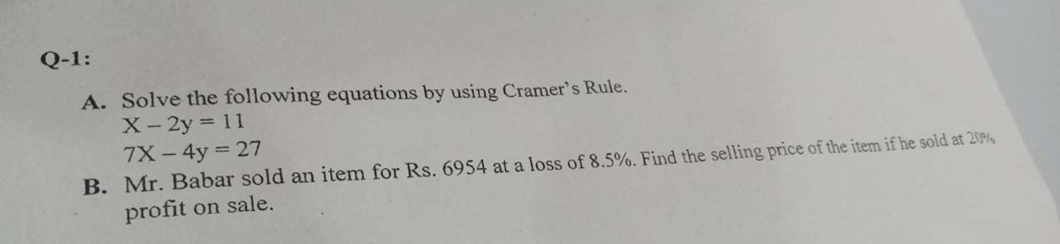 Solved A. Solve the following equations by using Cramer's | Chegg.com