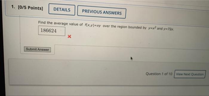 Solved Find the average value of f(x,y)=xy over the region | Chegg.com
