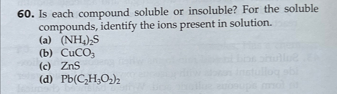 Solved Is each compound soluble or insoluble? For the | Chegg.com
