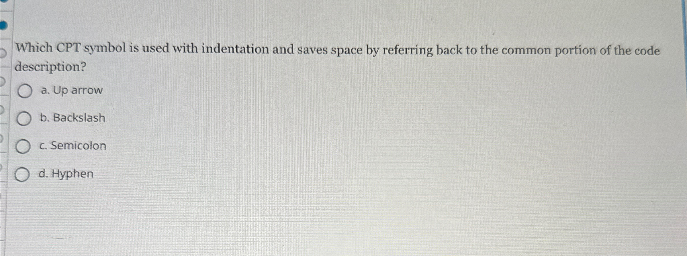 Solved Which CPT symbol is used with indentation and saves | Chegg.com