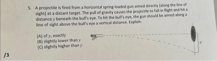 Solved 5. A projectile is fired from a horizontal | Chegg.com