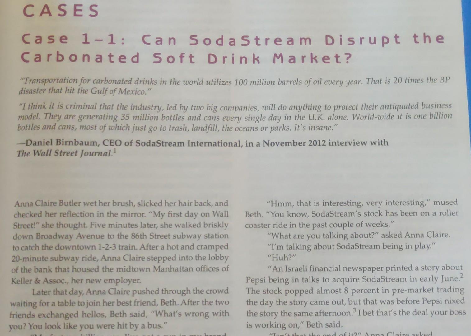 Solved "From the case study above : can soda stream disrupt | Chegg.com