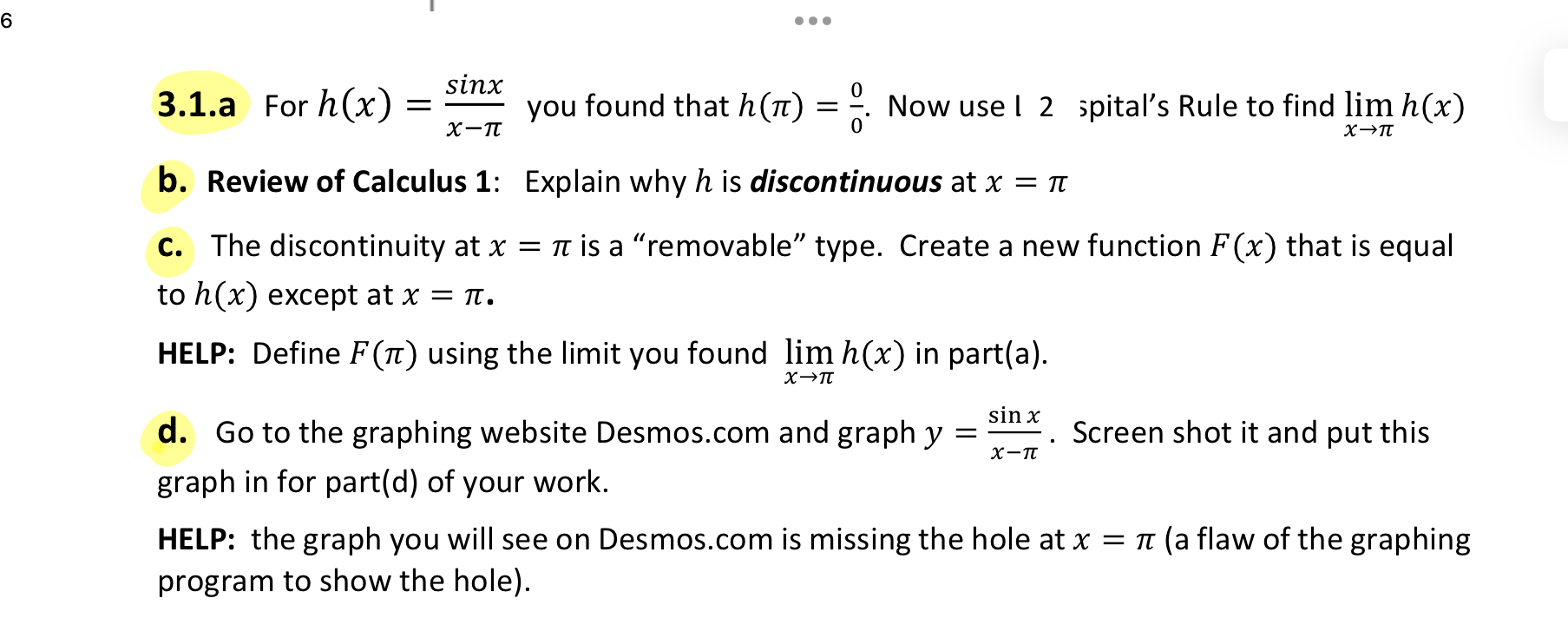 Solved 3.1.a For h(x)=sinxx-π ﻿you found that h(π)=00. ﻿Now | Chegg.com
