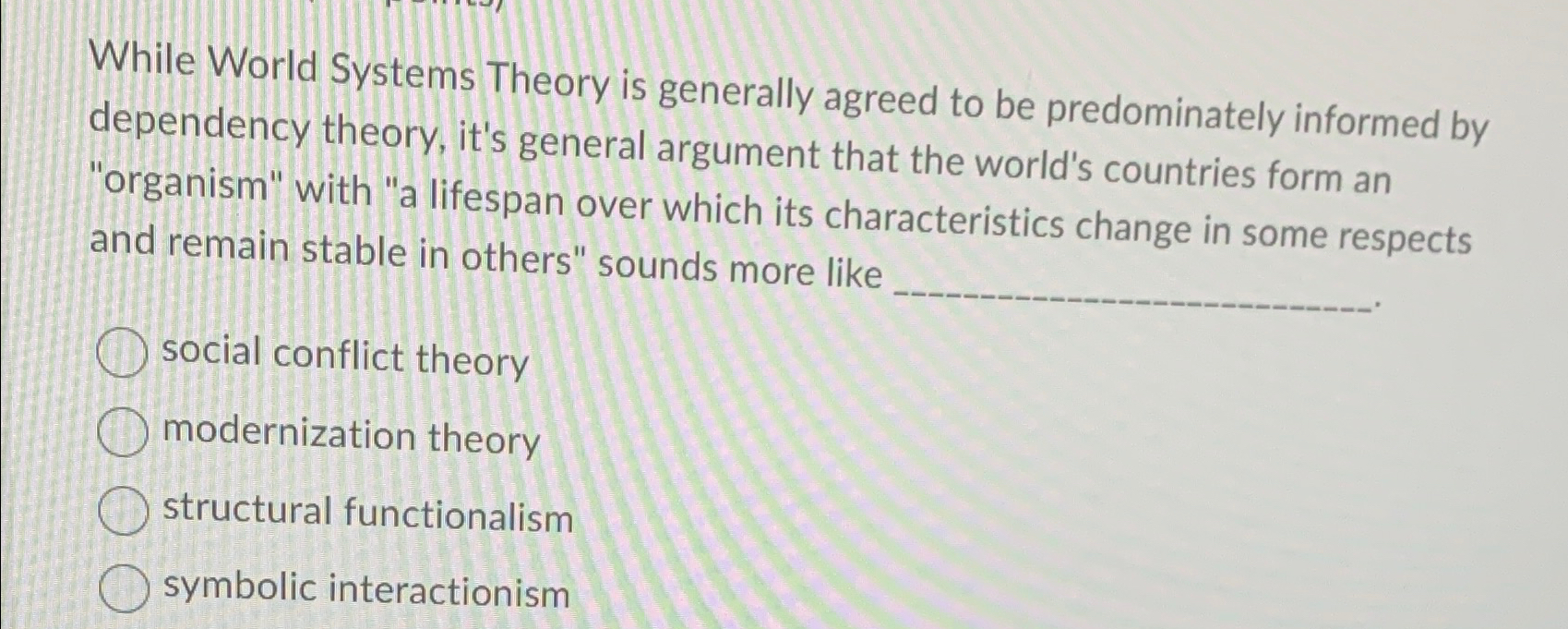 Solved While World Systems Theory is generally agreed to be | Chegg.com