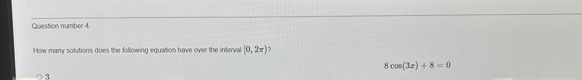 Solved Question number 4.How many solutions does the | Chegg.com
