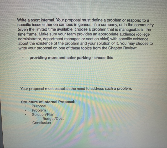 Solved Write a short internal. Your proposal must define a | Chegg.com