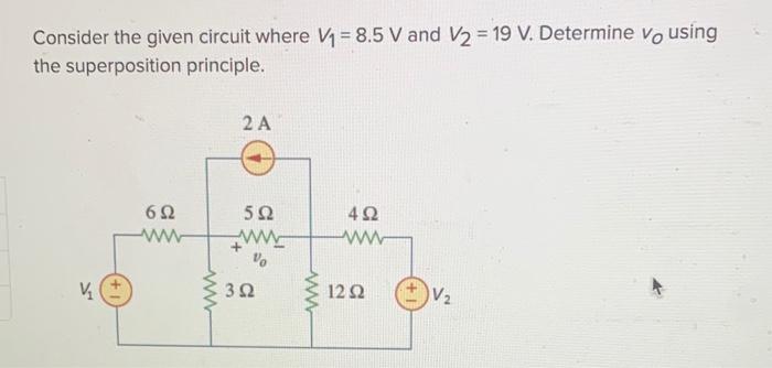 Solved Consider the given circuit where V1 = 8.5 V and V2 = | Chegg.com