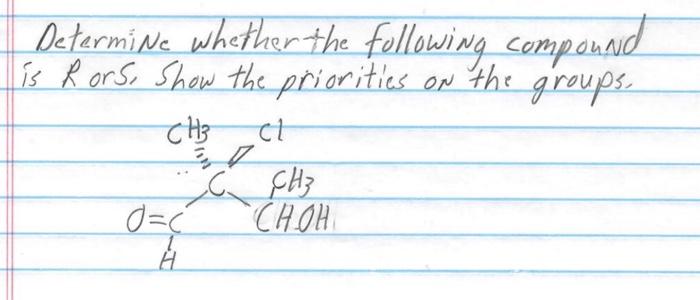 Solved Determine whether the following compound is R ors. | Chegg.com