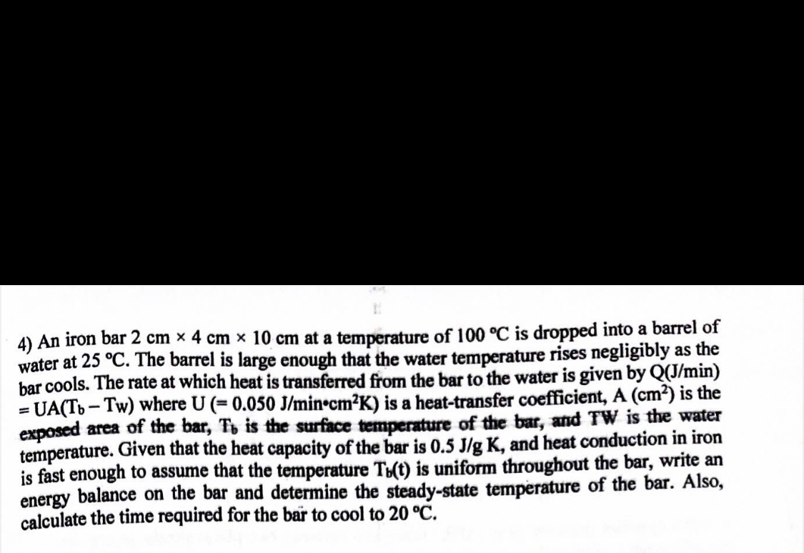 Solved An iron bar 2cm×4cm×10cm ﻿at a temperature of 100°C | Chegg.com