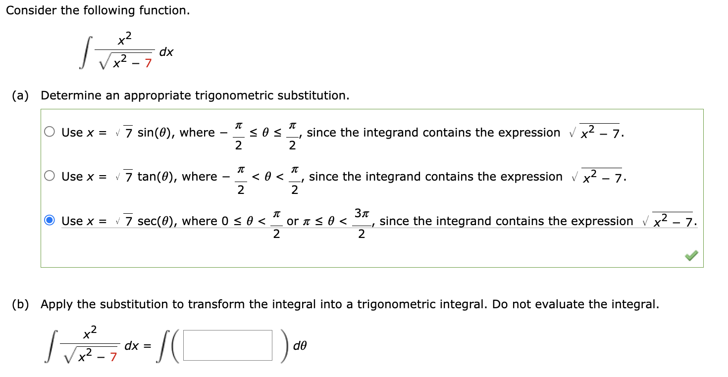 Solved (b) ﻿Apply the substitution to transform the integral | Chegg.com