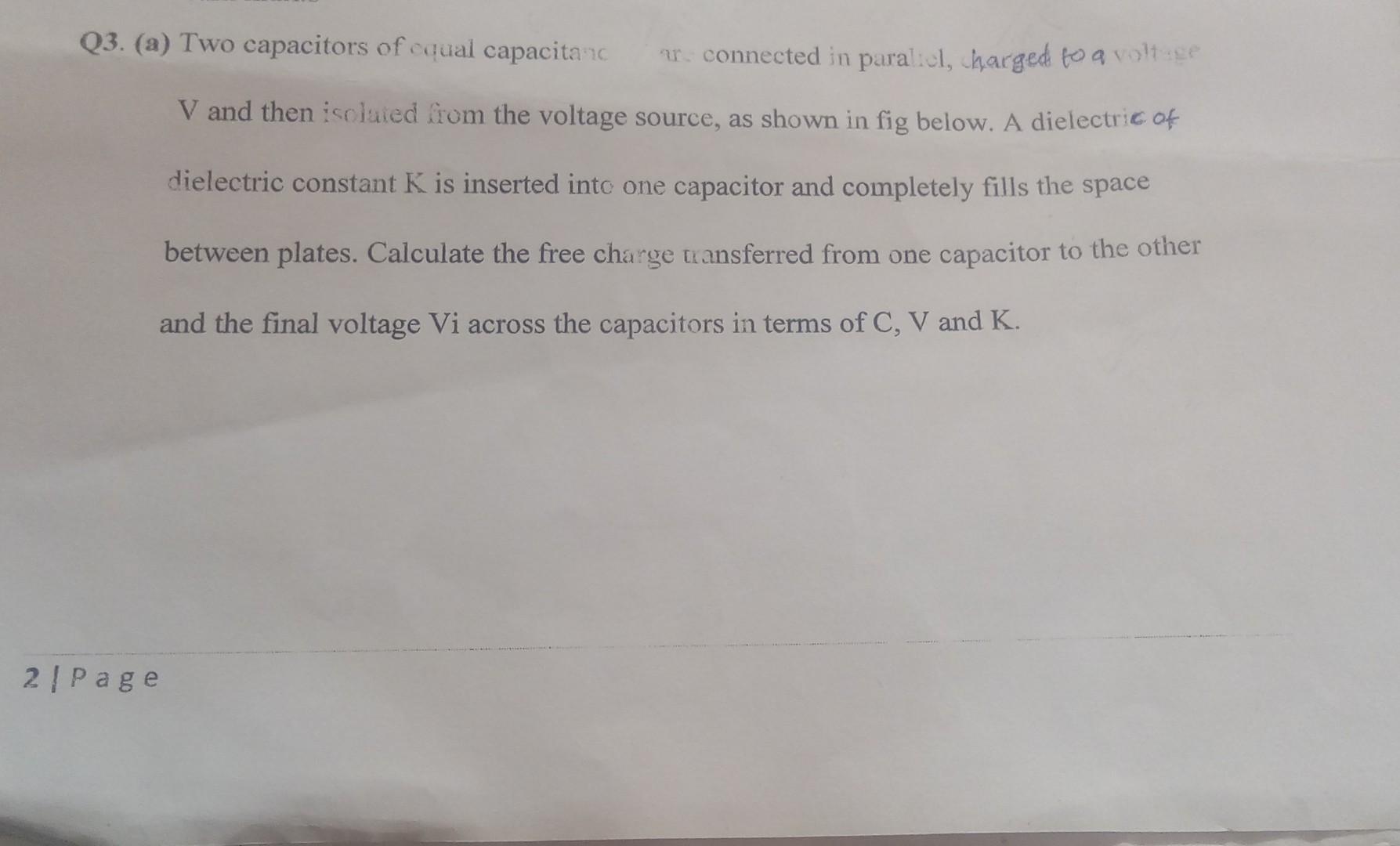 Solved Q3. (a) Two capacitors of cqual capacitanc or | Chegg.com