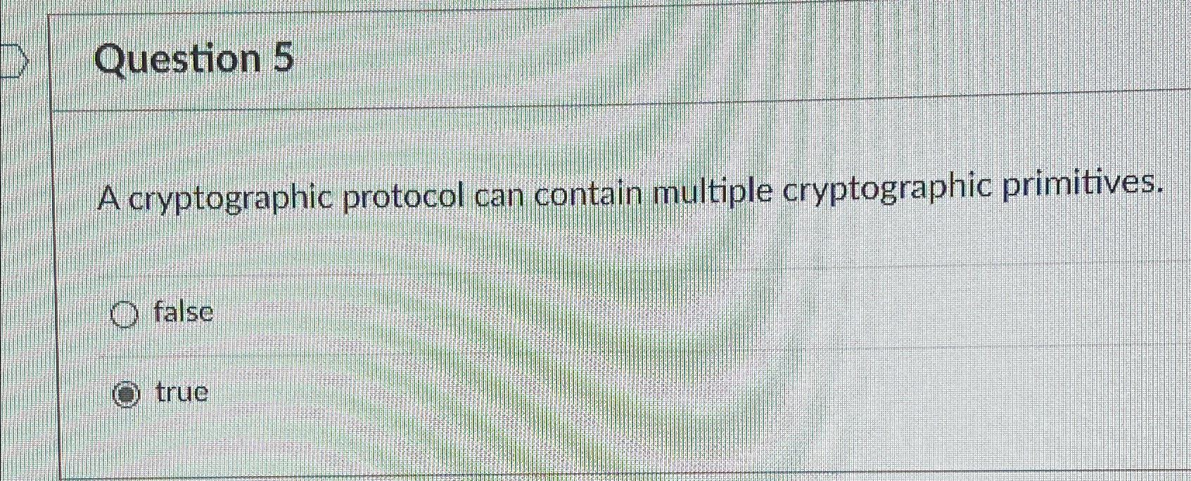 Solved Question 5A cryptographic protocol can contain | Chegg.com