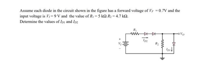 Solved Assume each diode in the circuit shown in the figure | Chegg.com
