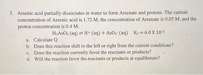 Solved Arsenic acid partially dissociates in water to form | Chegg.com