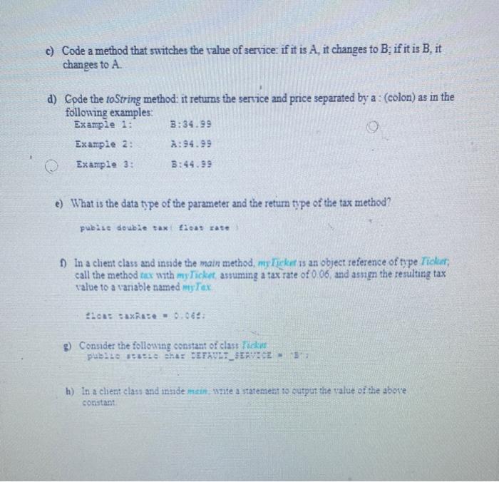 Solved 3) The class Ticker has been coded as follows: public | Chegg.com