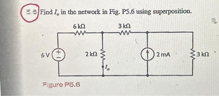 Solved = = Find I in the network in Fig. P5.6 using | Chegg.com
