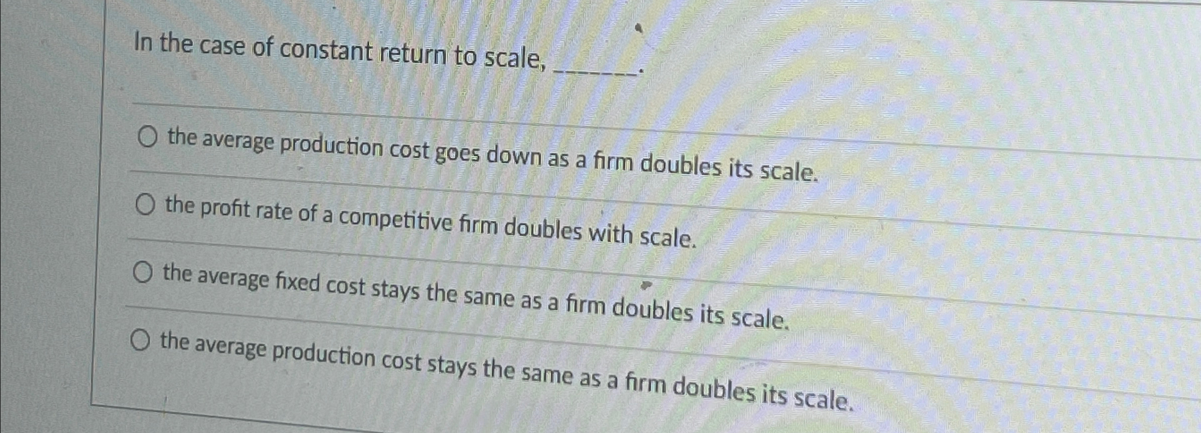 Solved In the case of constant return to scale,the average | Chegg.com