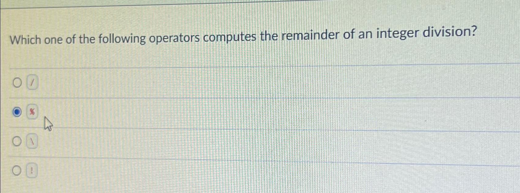 Solved Which one of the following operators computes the | Chegg.com