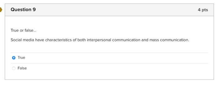 True or false... Social media have characteristics of | Chegg.com