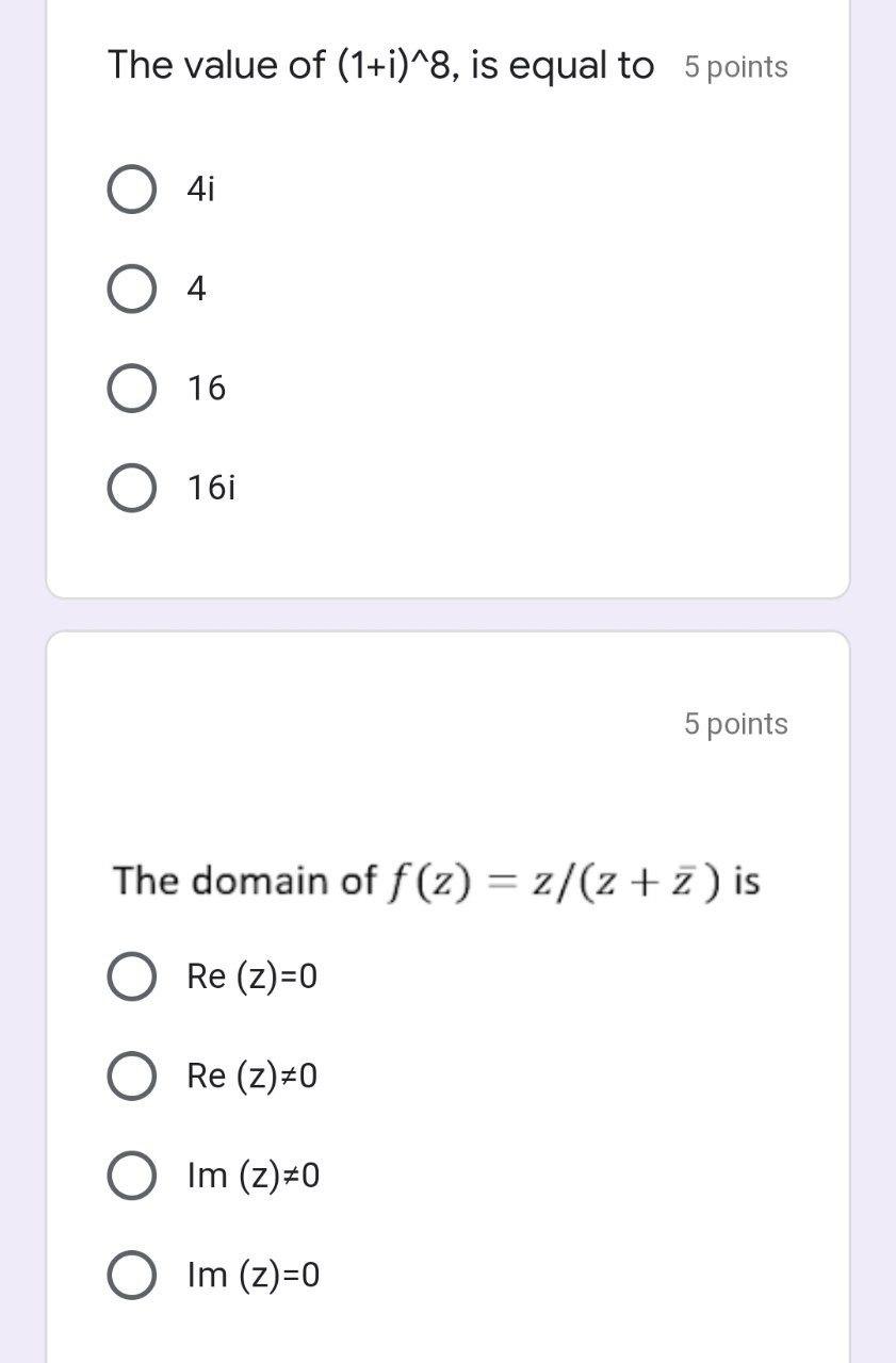 Solved The value of (1+i)^8, is equal to 5 points 4i O 4 O | Chegg.com