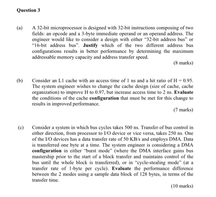 Solved Question 3 (a) A 32-bit microprocessor is designed | Chegg.com