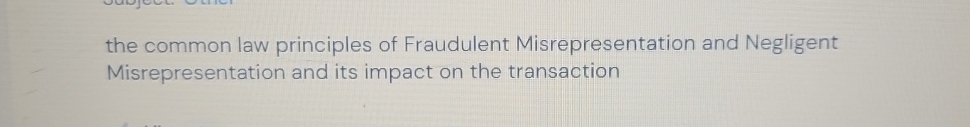Solved the common law principles of Fraudulent | Chegg.com