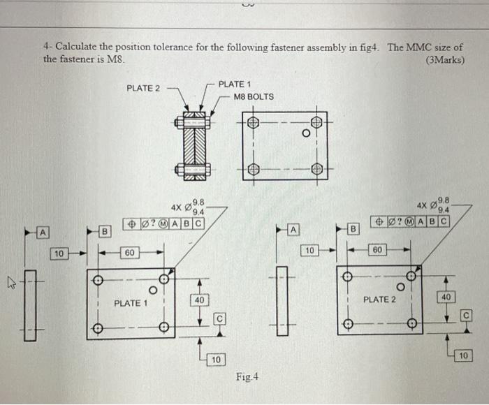 Solved 4- Calculate the position tolerance for the following | Chegg.com